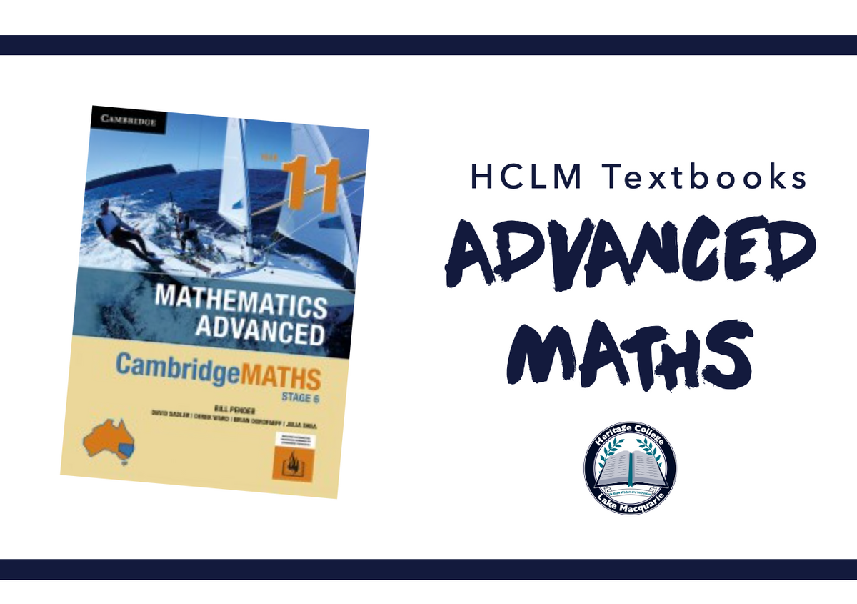 Advanced Mathematics Year 11 – Heritage College Lake Macquarie