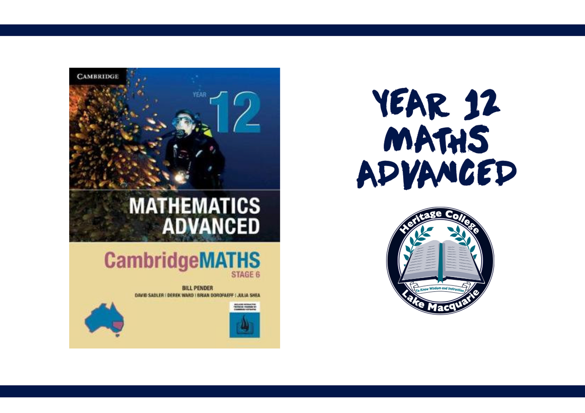 Advanced Mathematics - Year 12 2ND HAND BOOK – Heritage College Lake ...
